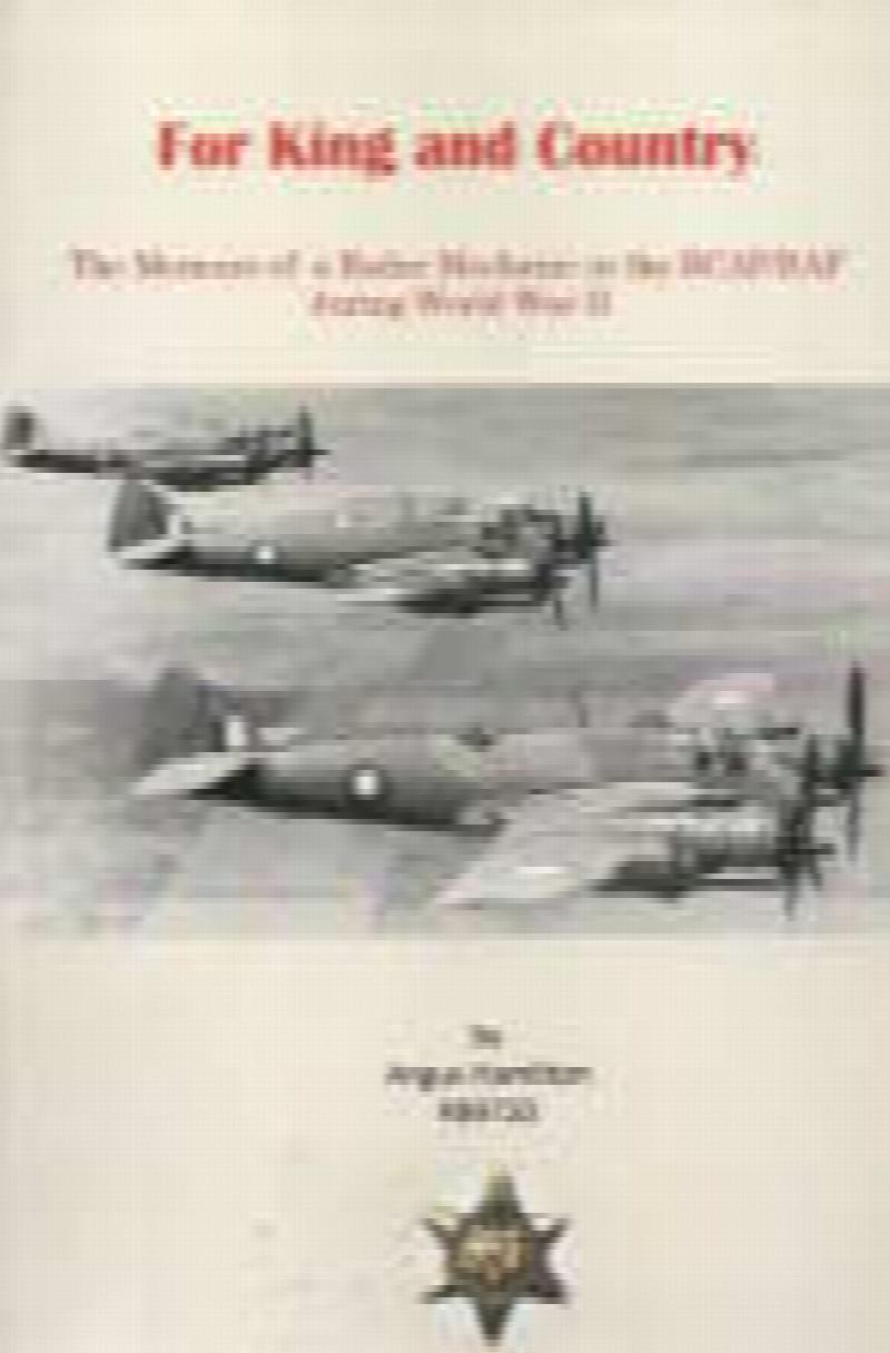 For King and Country: The Memoirs of a Radar Mechanic in the RCAF/RAF ...